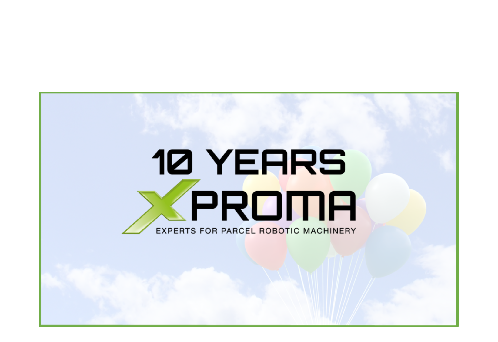 10 Jahre XPROMA - XPROMA